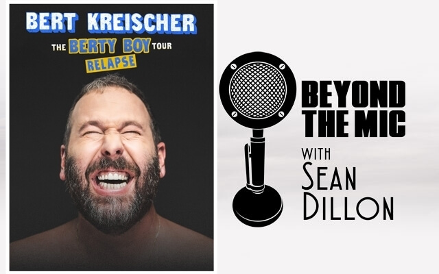Comedian Bert Kreischer - Beyond the Mic with Sean Dillon Podcast