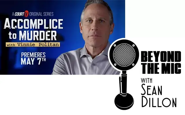 Accomplices to Murder: Seeking the Truth with Vinnie Politan - Beyond ...