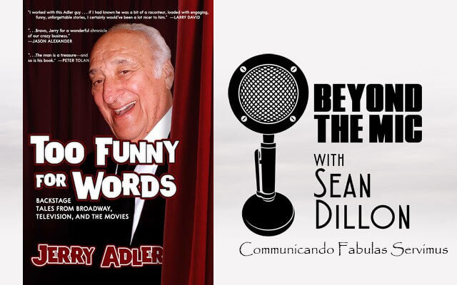 Jerry Adler on "Too Funny for Words" - Beyond the Mic with Sean Dillon ...