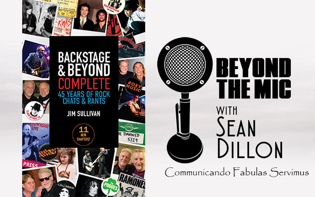 James Sullivan on "Backstage & Beyond Complete" - Beyond the Mic with Sean Dillon Celebrity Podcast