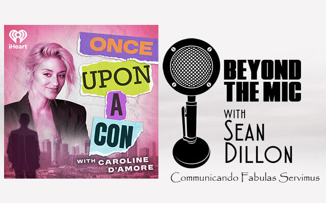 Caroline D’Amore on "Once Upon A Con" - Beyond the Mic with Sean Dillon ...